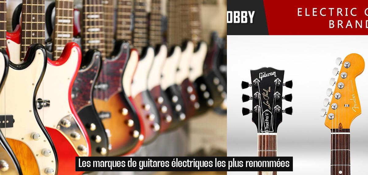 Les marques de guitares électriques les plus renommées | Central ...